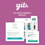 YITH WooCommerce Wishlist Premium - ThemeTOT.com